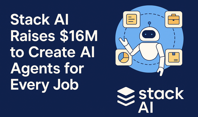 Stack AI Raises $16M to Build AI Agents for Every Job Function ...