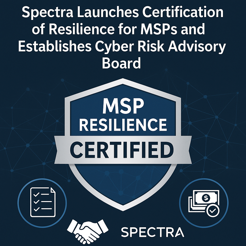 Spectra Launches Certification of Resilience for MSPs – Tehrani.com ...