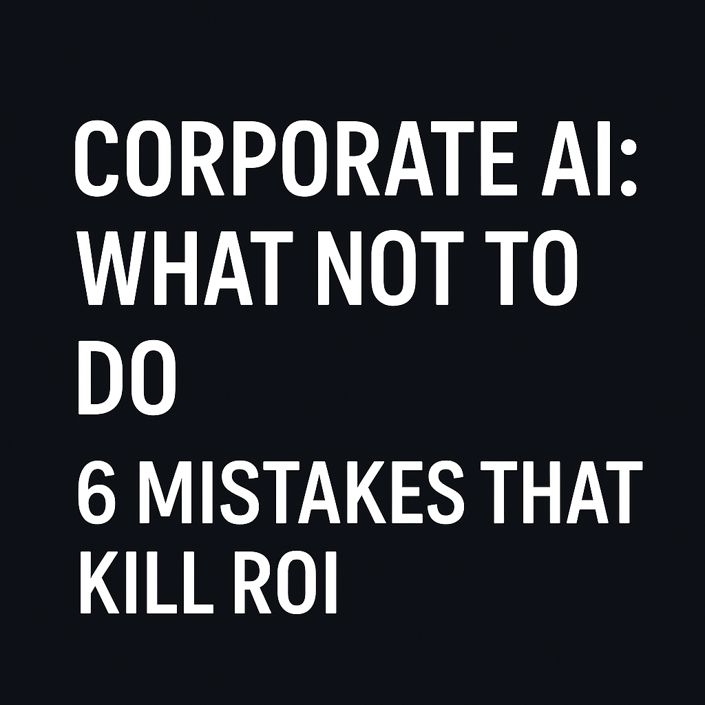 Top Business AI Mistakes – Tehrani.com – Tehrani on Tech
